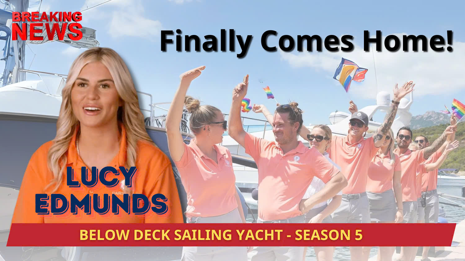 BREAKING – Below Deck Sailing Yacht – season 5 : Lucy Edmunds Finally ...